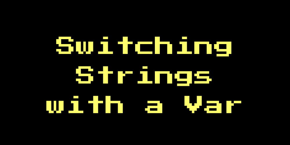 Switching Strings with a Var - Zig NEWS