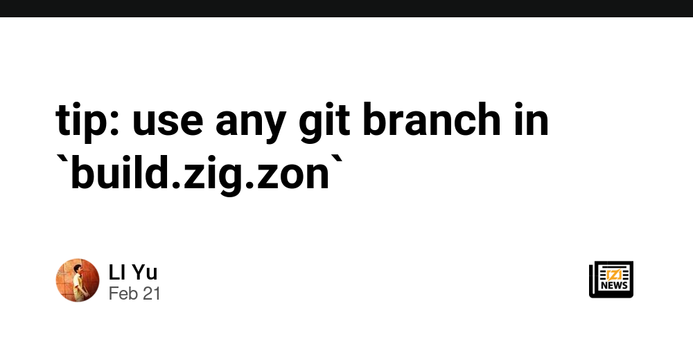 tip: use any git branch in `build.zig.zon` - Zig NEWS