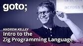 Andrew Kelly's talk at goto: Zig Build System & How to Build Software From Source - Zig NEWS